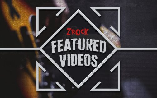 ZRock Featured Videos
