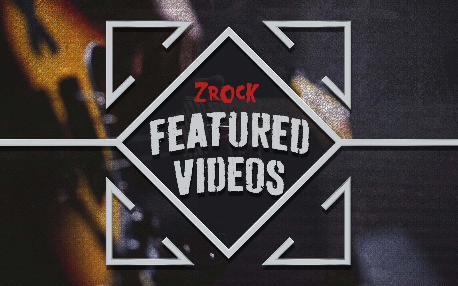 ZRock Featured Videos